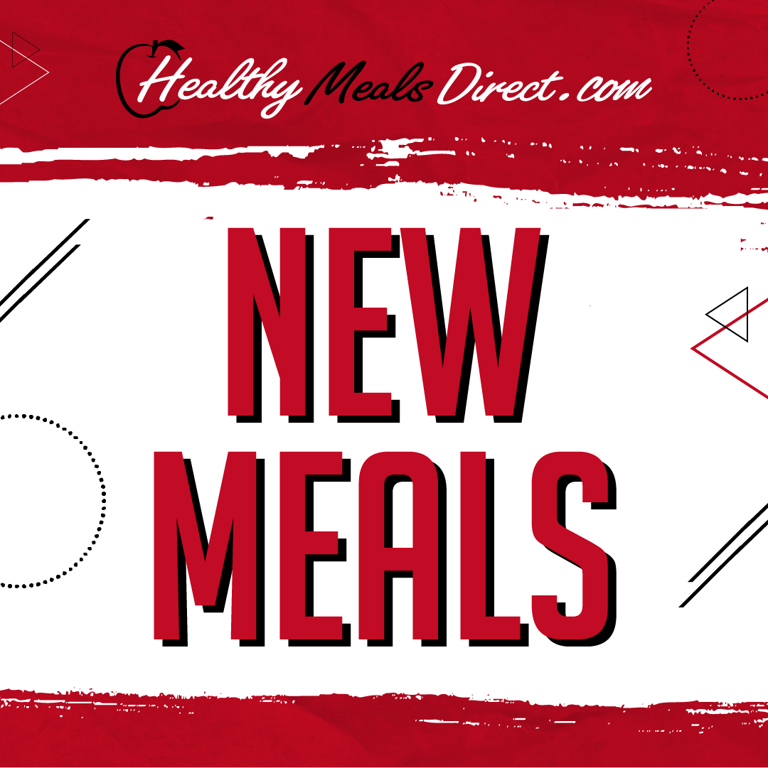 New Meals – Healthy Meals Direct